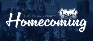 Homecoming | Butler University